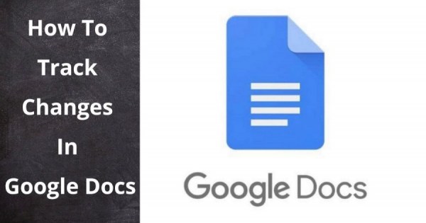 How To Track Changes In Google Docs – Crextio.com